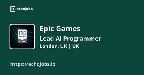 epic games is hiring lead ai programmer london uk uk [unreal c python api] r pythonjob