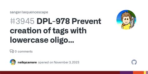 Dpl 978 Prevent Creation Of Tags With Lowercase Oligo Sequence · Issue