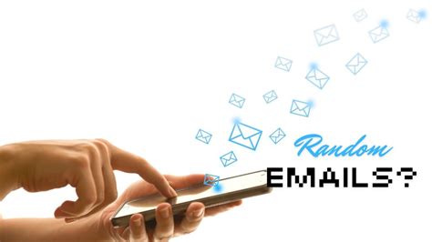 The Power Of Non Random Emails In Business Communication