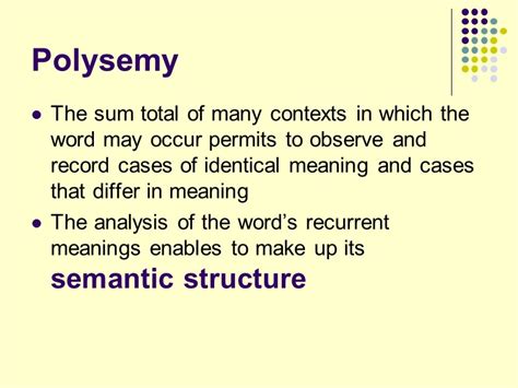 Polysemy In Modern English Polysemy Is The Plurality