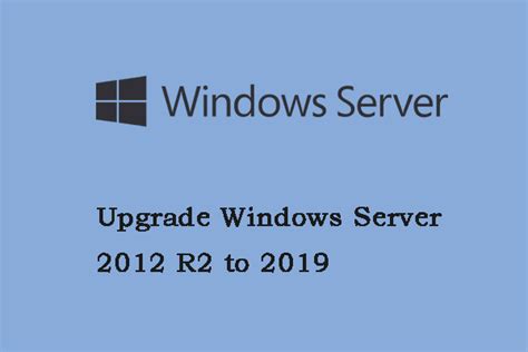 How To Upgrade Windows Server R To Step By Step