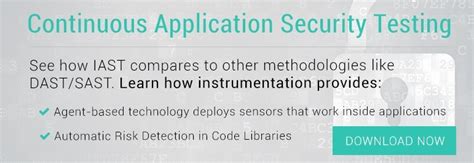 Interactive Application Security Testing Iast Benefits 7 Advantages