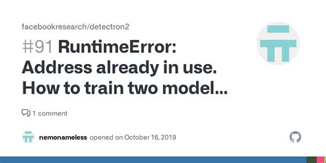 runtimeerror address already in use how to train two models meanwhile on one machine · issue