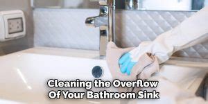 How To Clean Bathroom Sink Overflow Easy Steps