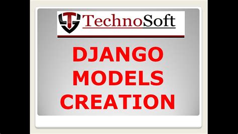 Django Models Creation Youtube Django Models Creation Youtube