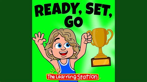 Ready Set Go YouTube