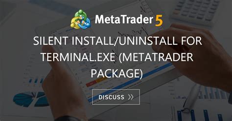 Silent Installuninstall For Terminalexe Metatrader Package Mt4 Mql4 And Metatrader 4