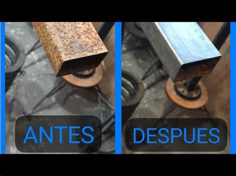 Como Quitar Oxido Y Pintura Del Metal Con Amoladora Super Fácil
