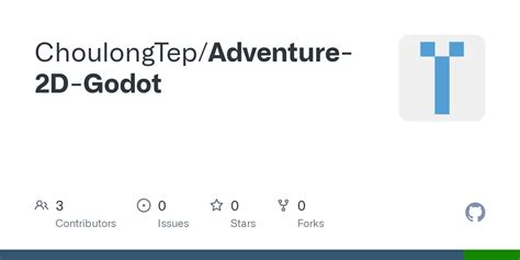 GitHub ChoulongTep Adventure D Godot