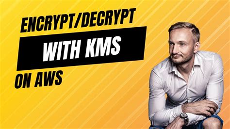 Creating An Aws Kms Key And Using Aws Cli To Encrypt And Decrypt Files Youtube