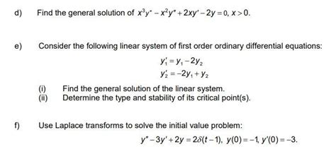 Solved d e f Find the general solution of x³y x²y Chegg
