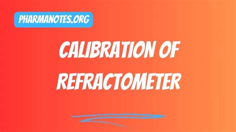 Sop On Calibration Of Refractometer Pharmanotes