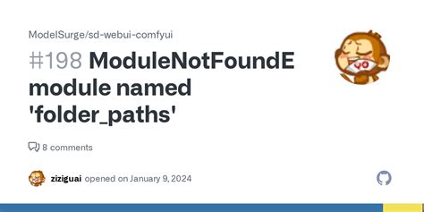 Modulenotfounderrorno Module Named Folderpaths · Issue 198 · Modelsurgesd Webui Comfyui