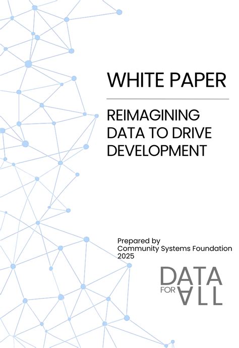 Dfa Whitepaper Reimagining Data To Drive Development Data For All