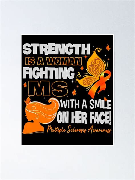 Strength Is A Woman Fighting Ms With A Smile On Her Face Multiple
