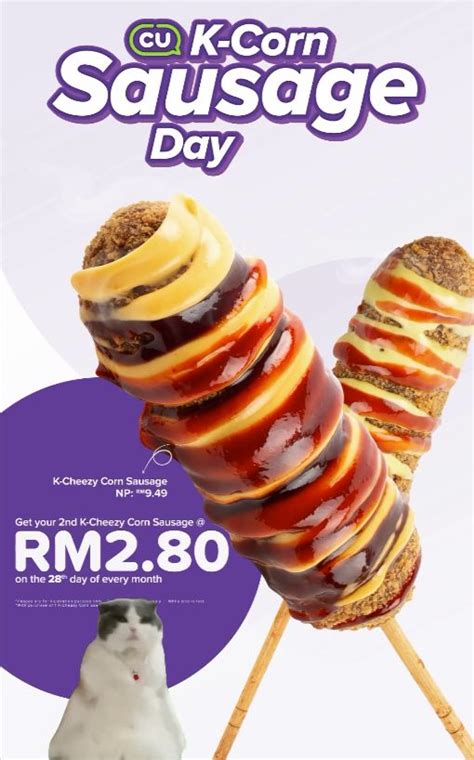 Cu K Corn Sausage Day Enjoy Your 2nd K Cheezy Corn Sausage For Rm2 80 On 28 June 2024