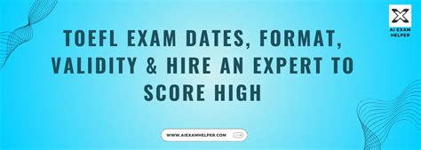 Toefl Exam Dates Format Guide And Top Tips To Score High 2026