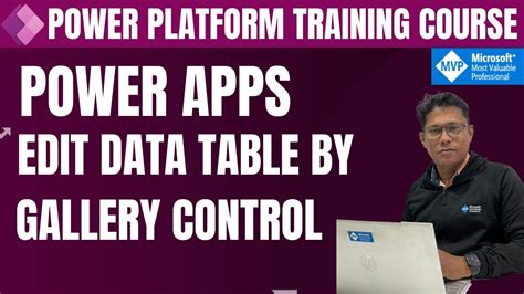 Power Apps Data Table Edit Using Gallery Control Creating Editable