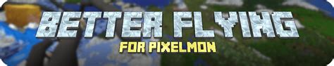 Better Pixelmon Flying Minecraft Resource Packs CurseForge