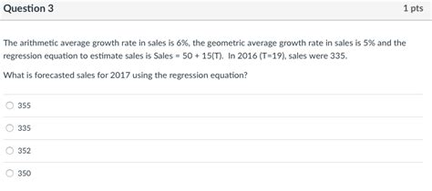 Solved The Arithmetic Average Growth Rate In Sales Is 6