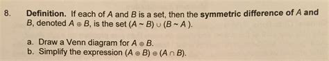Solved If Each Of A And B Is A Set Then The Symmetric Chegg Com