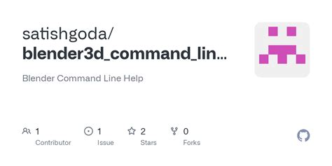 github satishgoda blender3d command line help blender command line help