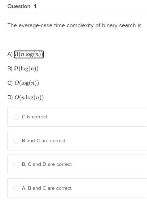 Solved Question 1 The Average Case Time Complexity Of Binary