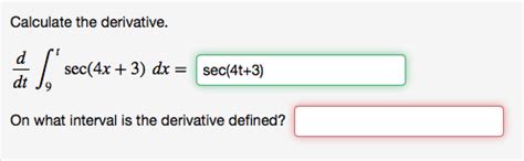 Solved Calculate The Derivative D Dt Integral T Sec X Chegg Com