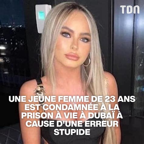 Le Une Jeune Femme De 23 Ans Est Condamnée à La Prison à Vie à Dubaï