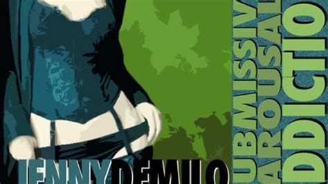 Submissive Arousal Addiction Magic Control Magic Control By Jenny Demilo