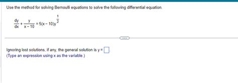 Answered Use The Method For Solving Bernoulli… Bartleby