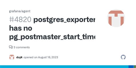 Postgresexporter Has No Pgpostmasterstarttimeseconds · Issue 4820
