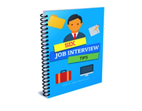 Six Job Interview Tips