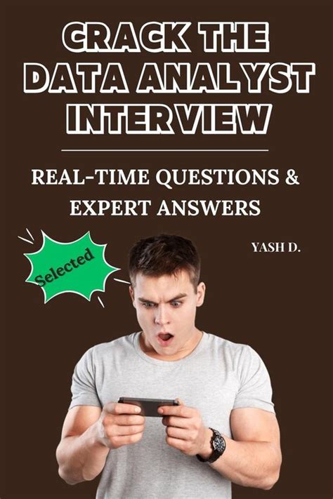 Crack The Data Analyst Interview Real Time Questions And Expert Answers Ebook Yash Bol