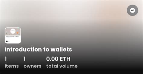 Introduction To Wallets Collection Opensea