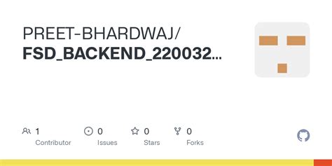 GitHub PREET BHARDWAJ FSD BACKEND