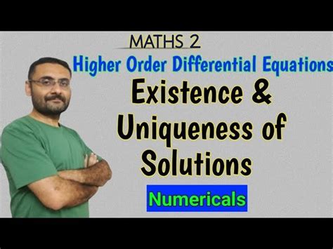 Free Video Existence And Uniqueness Of Solutions For Higher Order