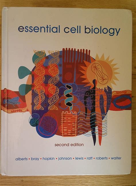 Essential Cell Biology Keith Roberts Dennis Bray Bruce Alberts Martin