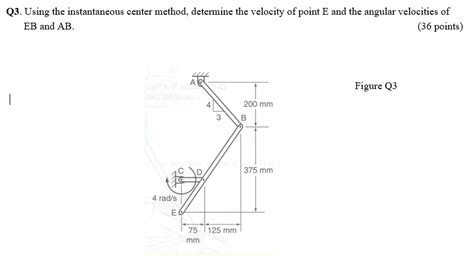 solved q3 using the instantaneous center method determine