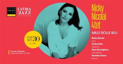 Nicky Nicolai Inaugura Il “latina In Jazz” A Proposito Di Jazz Di E