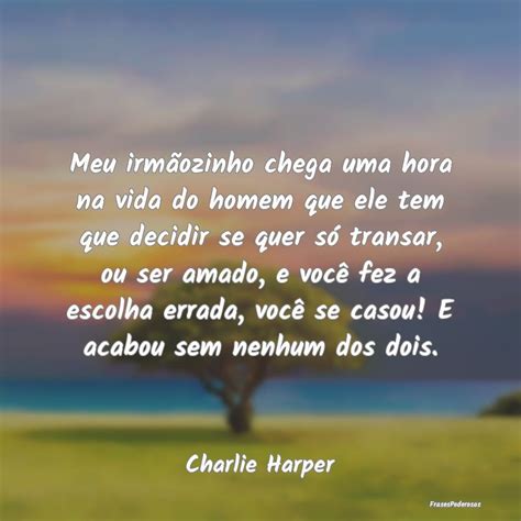 Meu Irmãozinho Chega Uma Hora Na Vida D