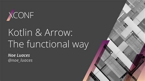 Kotlin And Arrow The Functional Way Pdf Programming Languages Computing