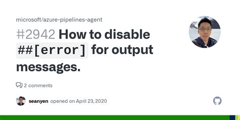 How To Disable ` Error ` For Output Messages · Issue 2942