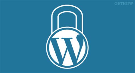 How To Enhance The Basic Security Of Wordpress Gethow