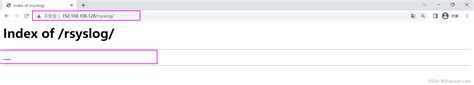 Linux Rsyslog 通过 Nginx Web实现 Html网页访问 Rsyslogrsyslog Web Csdn博客