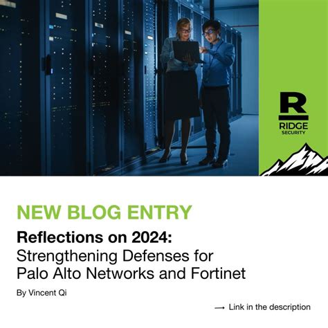 Ridge Security Technology Inc On Linkedin Cybersecurity Paloaltonetworks Fortinet