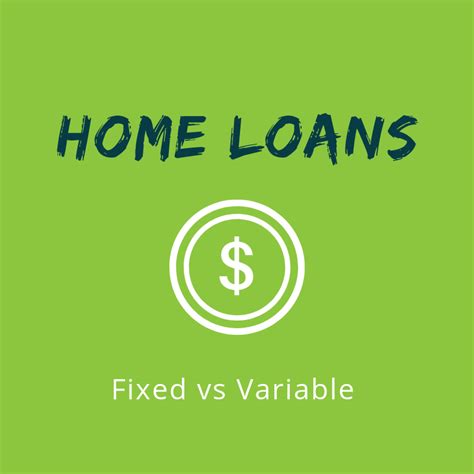 Home Loans Fixed Vs Variable Which Is Better BCV Financial