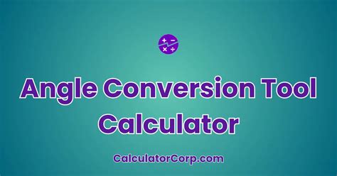Angle Conversion Tool Calculator Convert Between Degrees Radians Grads And Turns