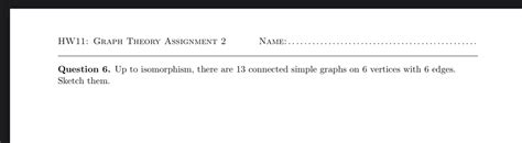 Solved Hw11 Graph Theory Assignment 2nameqqquestion 6