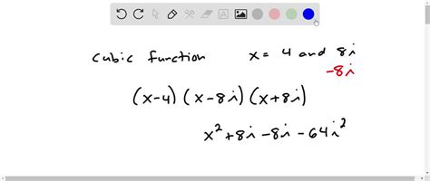 Solved Find Cubic Polynomial In Standard Form With Rea Coefficients Having The Zeros And 8i